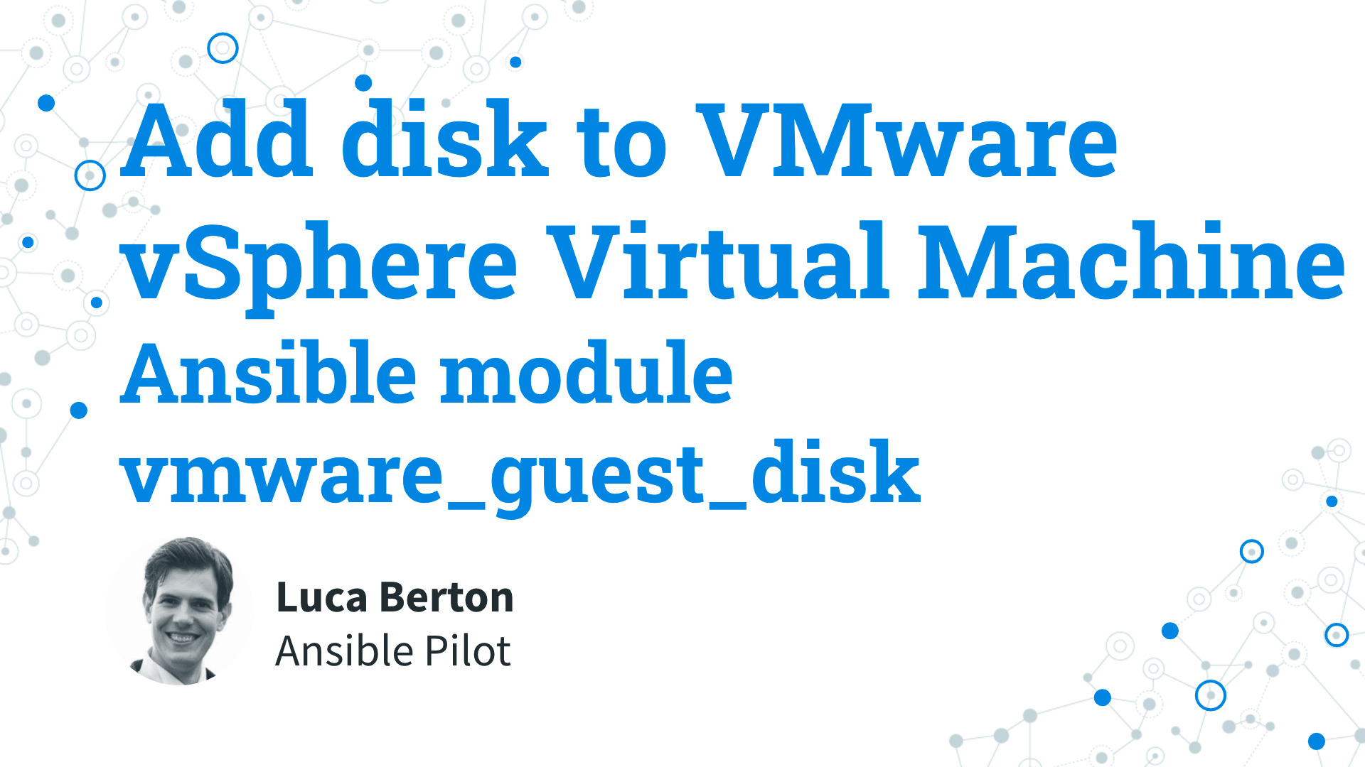 How to Add a Disk to a VMware VM Using Ansible Playbook | Ansible Pilot